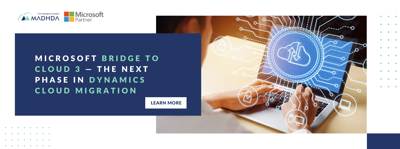 Microsoft Bridge to Cloud 3: Dynamics 365 Migration Offer